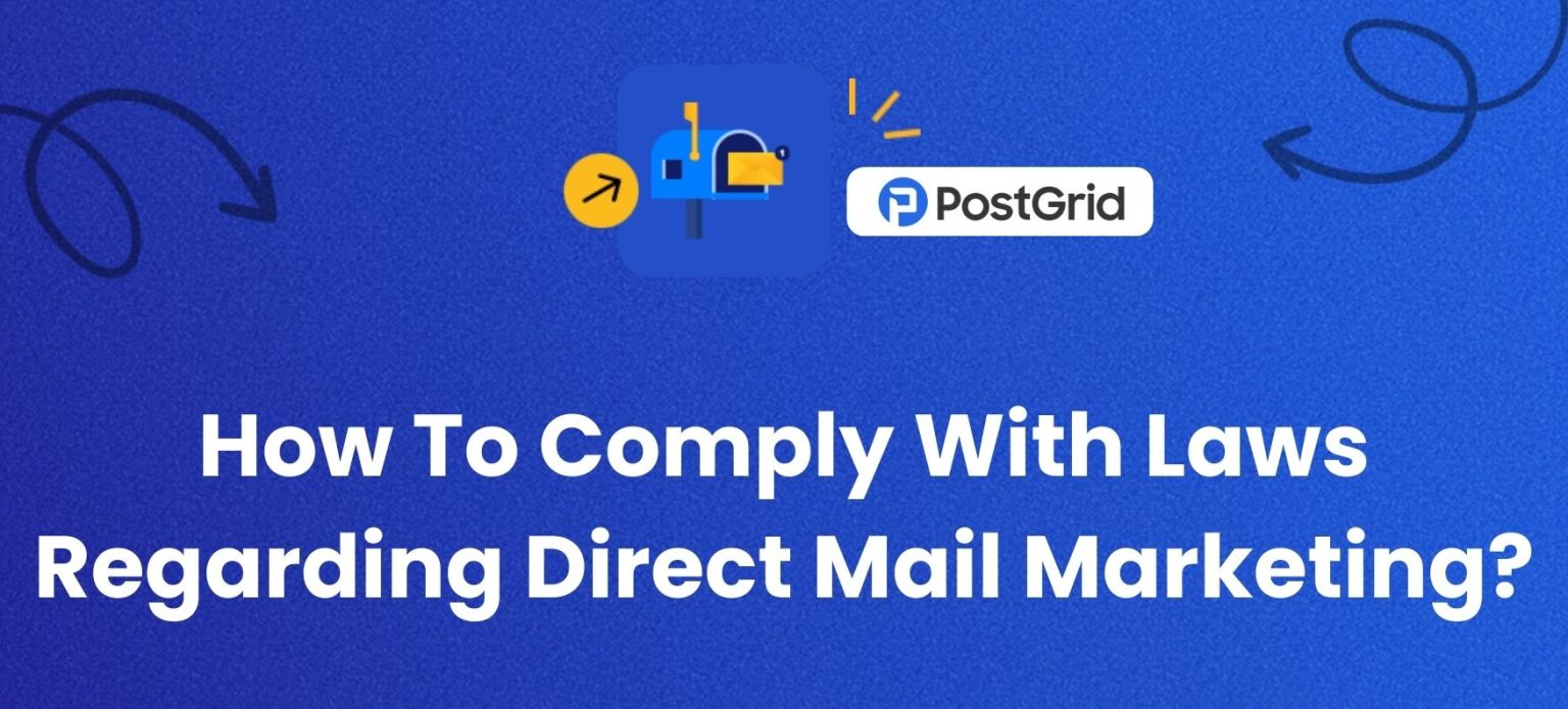 US Postal Regulations - Laws Regarding Direct Mail Marketing | PostGrid