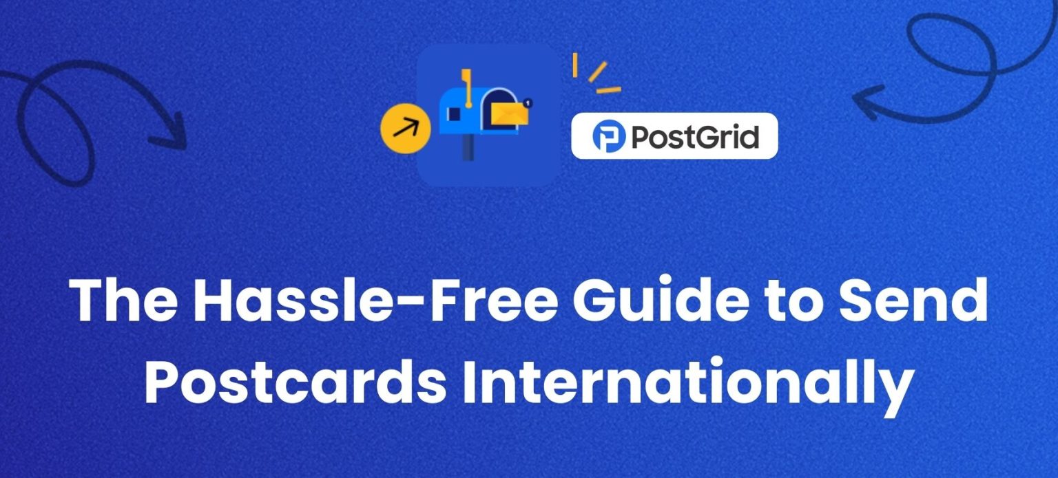 How to Send a Postcard Internationally? | PostGrid